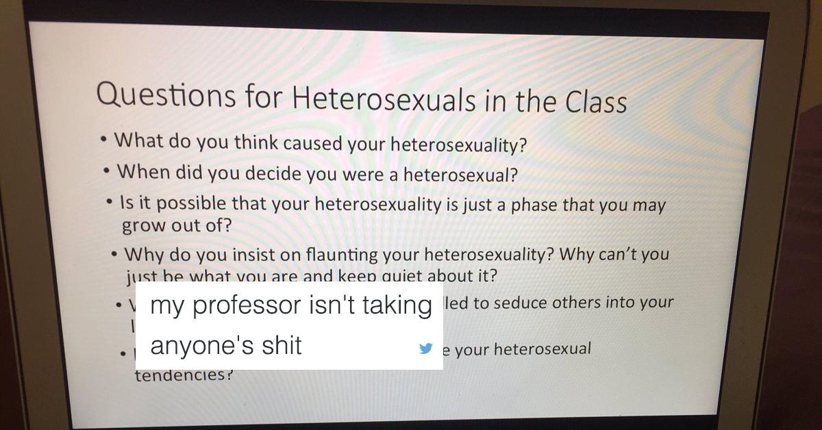Professor Gives Students a Heterosexuality Quiz to Teach About Homophobia