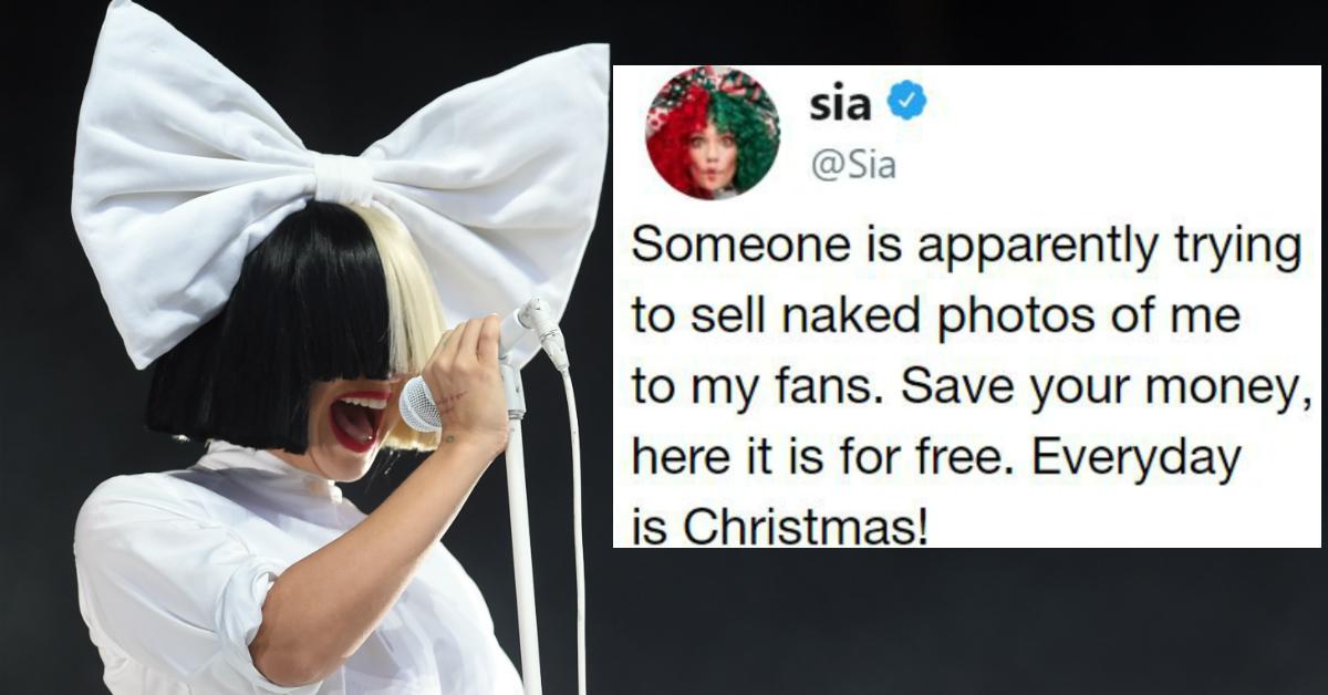 Sia Releases Nudes Of Herself To Shut Down Someone Who Was Trying To