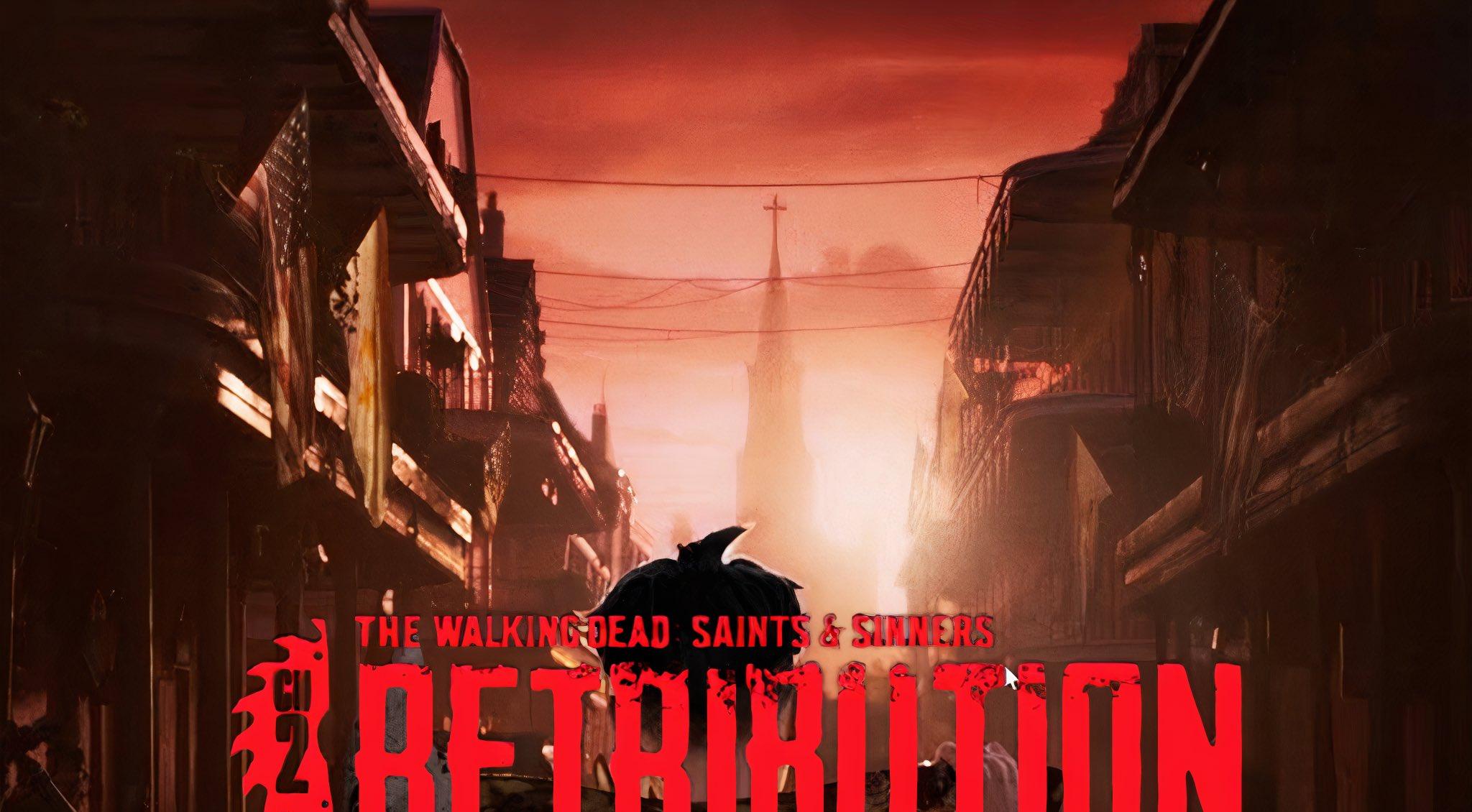 New Features in 'TWD: Saints & Sinners — Chapter 2: Retribution'