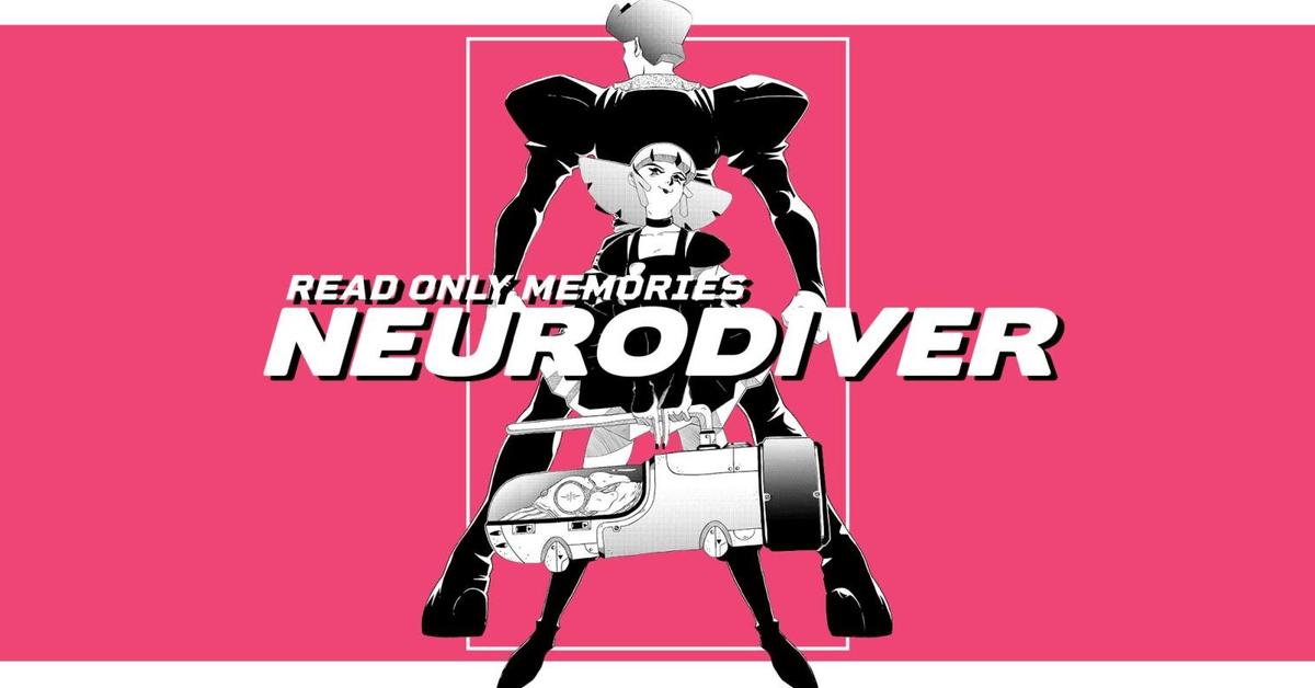Read-Only Memories: Neurodiver First Impressions — Details