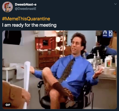 These Are the Memes That Perfectly Sum up Quarantine Life