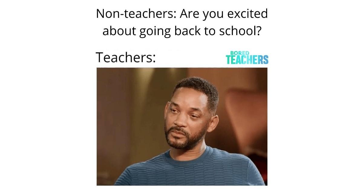 13 Funny Back-to-School Memes Parents and Teachers Will Totally Understand