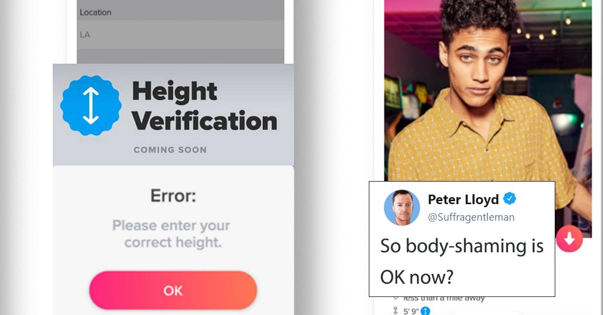 Guys Got Really Upset About Tinder's Height Verification April Fools' Joke Guys Got Really Upset About Tinder's Height Verification April Fools' Joke