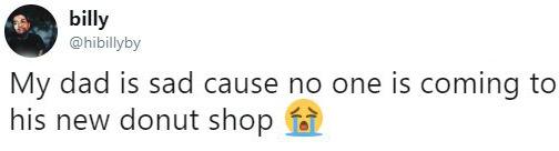 Guy Asks Twitter to Help Get His "Sad" Dad's Donut Shop New Customers ...
