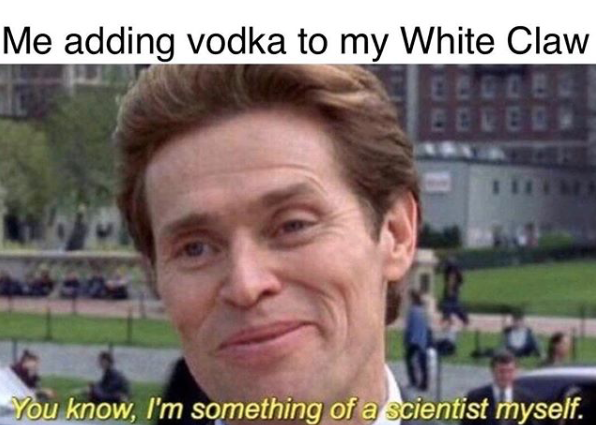 13 Funny White Claw Memes to Make Hump Day a Smoother Transition