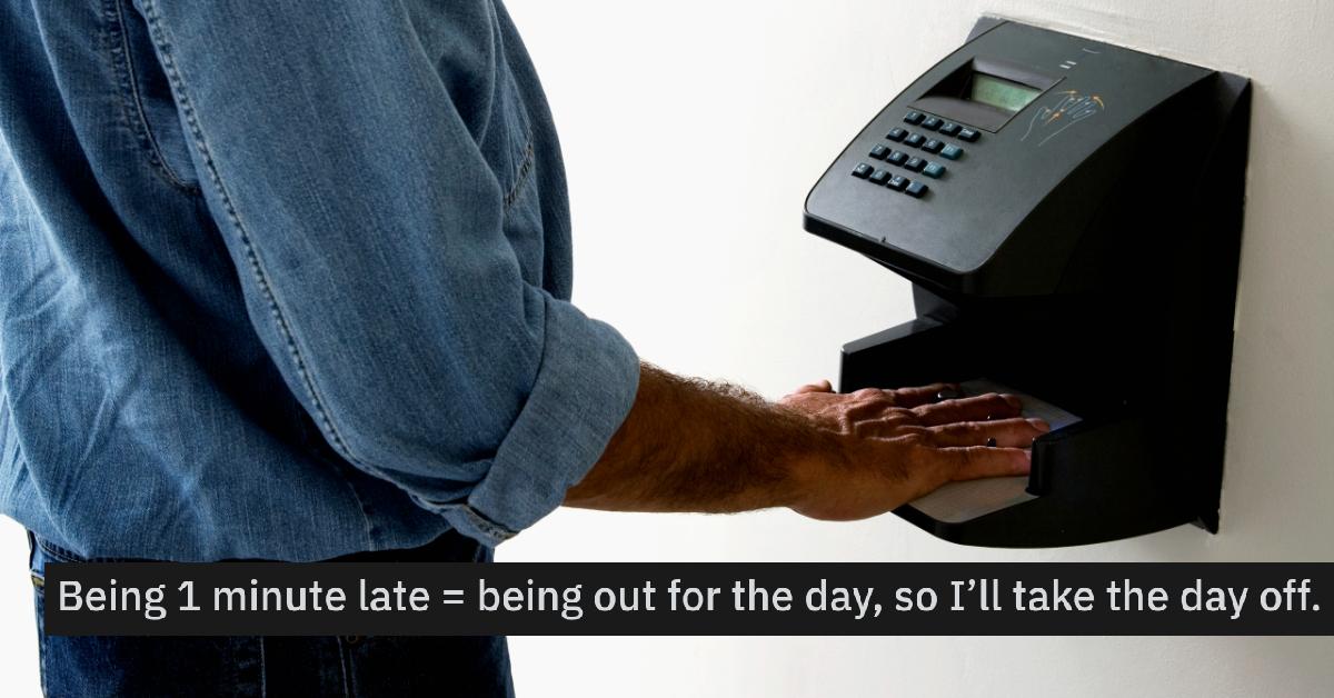 Boss Tells Workers Being 1 Minute Late Is Equal to Day Off
