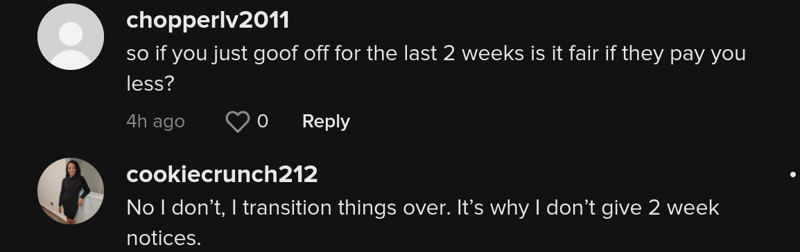 TikToker Shocked She Had to Work After Giving 2 Weeks Notice