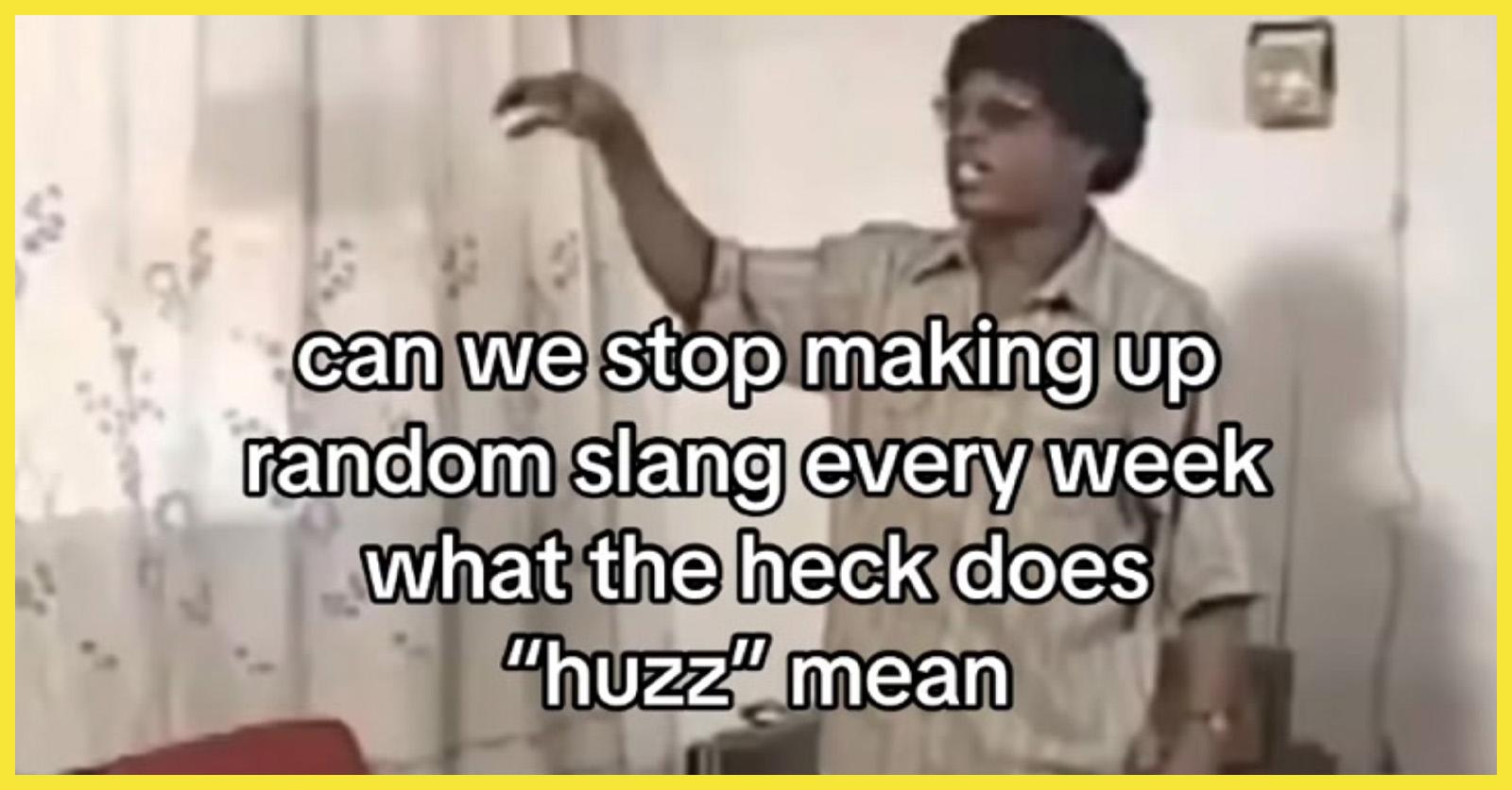 What Does Huzz Mean On TikTok Inside The Slang