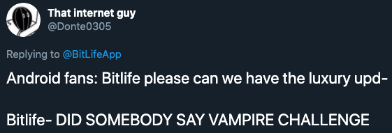 The 'BitLife' Vampire Challenge Calls for You to Be Ruthless