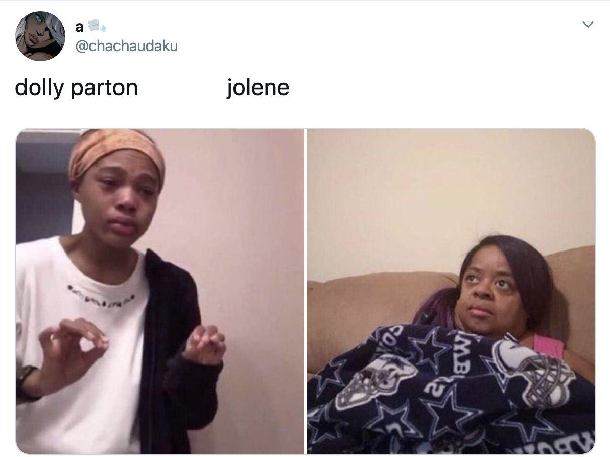Dolly Parton "Jolene" Meme That Prove The Song Still Slaps