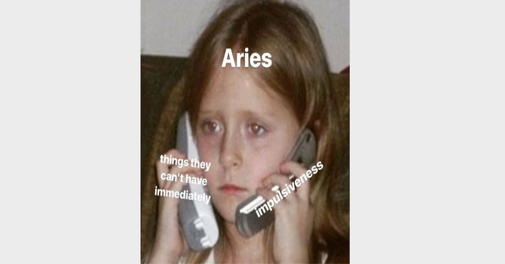 21 Aries Season Memes to Send to Your Most Intimidating Friends