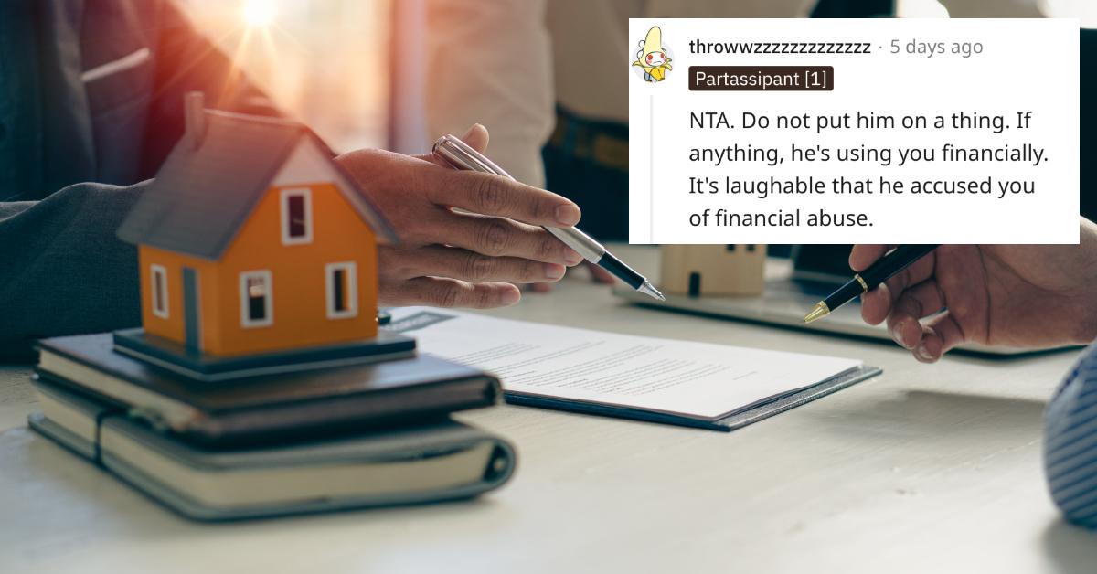 Man Won't Put His Unemployed Partner's Name on Mortgage